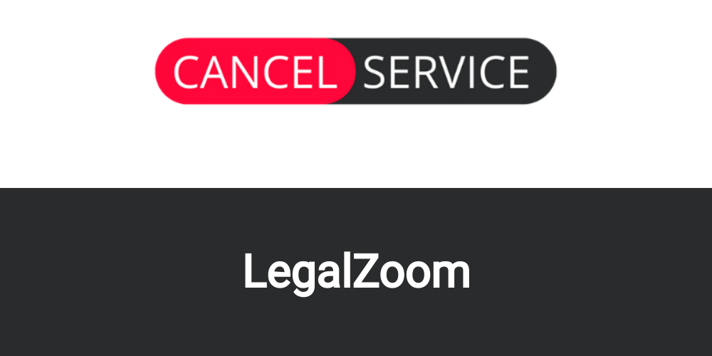 How to Cancel LegalZoom - Cancel Service