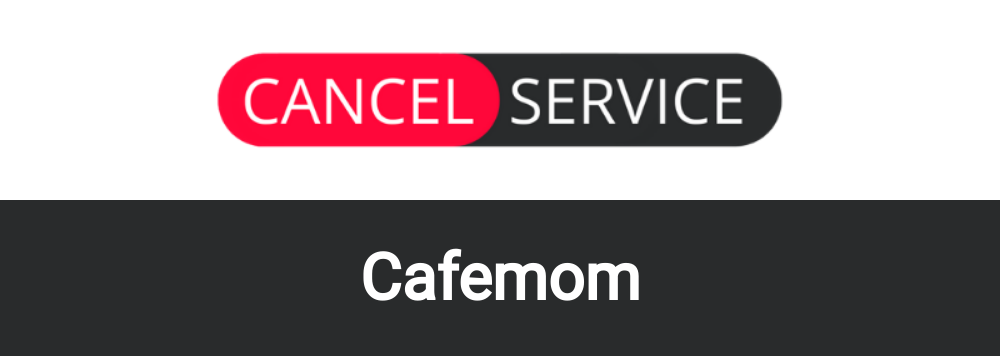 How To Cancel Cafemom Cancel Service